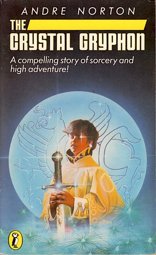 The Crystal Gryphon, UK, 1987 pb | Andre Norton Books | Mike Grimm