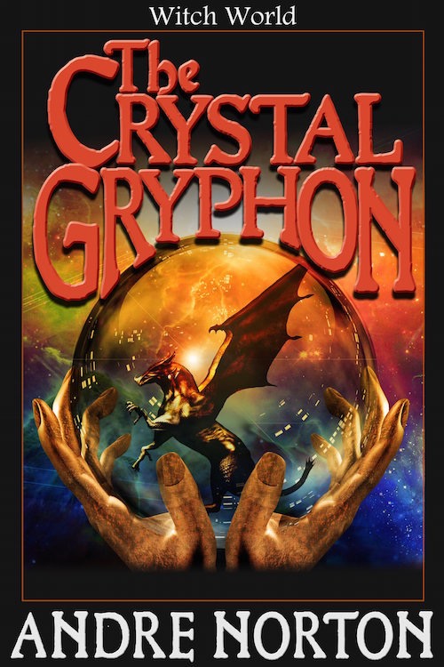The Crystal Gryphon, US, 2017 ebook | Andre Norton Books | Mike Grimm